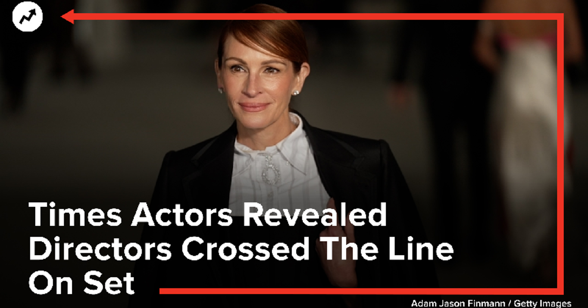 Actors Revealed Times Directors Crossed The Line On Set | HuffPost UK ...