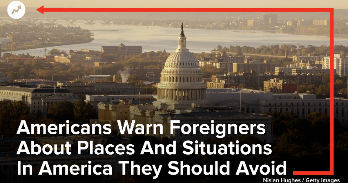 Americans Warn Foreigners About Places And Situations In America They ...
