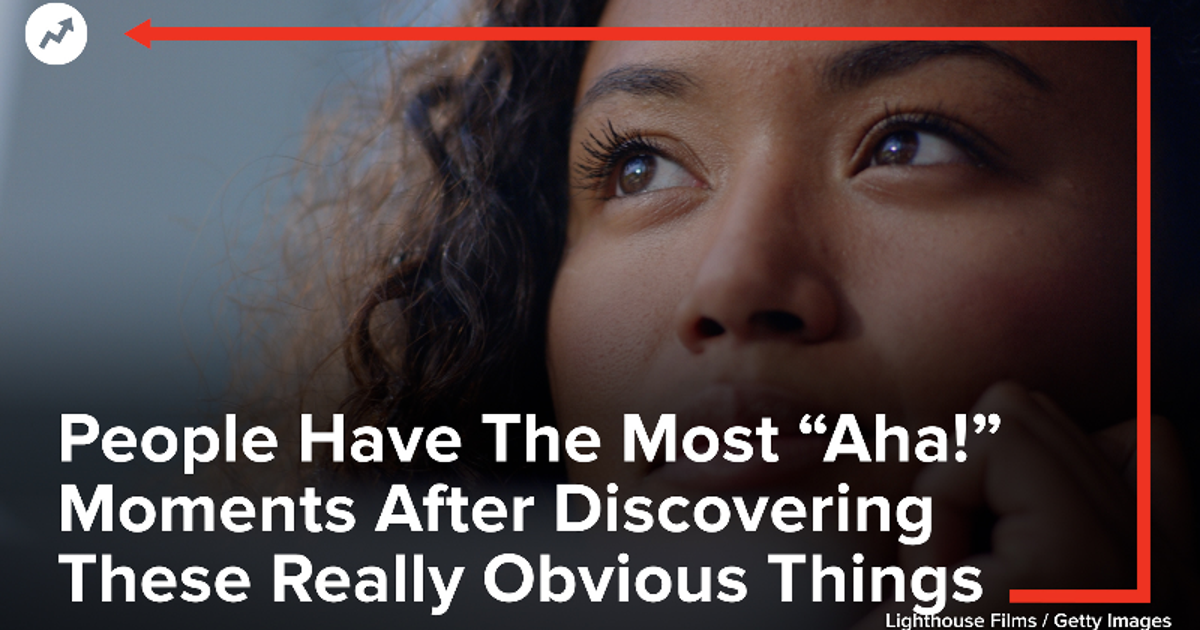 People Have The Most “Aha!” Moments After Discovering These Really ...