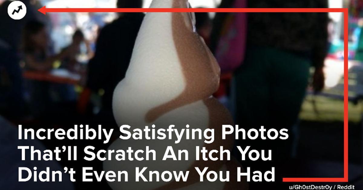 Incredibly Satisfying Photos That’ll Scratch An Itch You Didn’t Even ...
