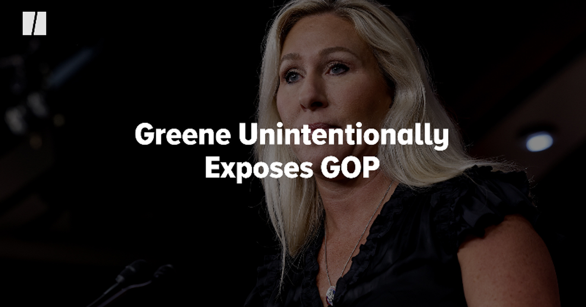 Greene Unintentionally Exposes GOP | HuffPost Videos