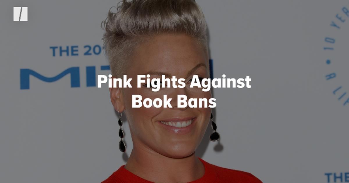 Pink Fights Against Book Bans | HuffPost Videos