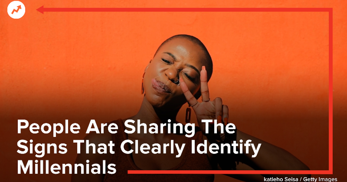 People Are Sharing The Signs That Clearly Identify Millennials ...