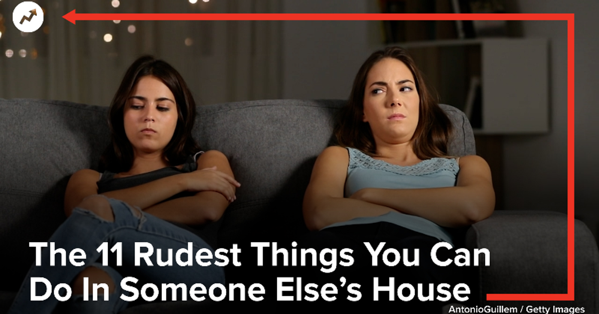 The 11 Rudest Things You Can Do In Someone Else’s House | HuffPost UK ...