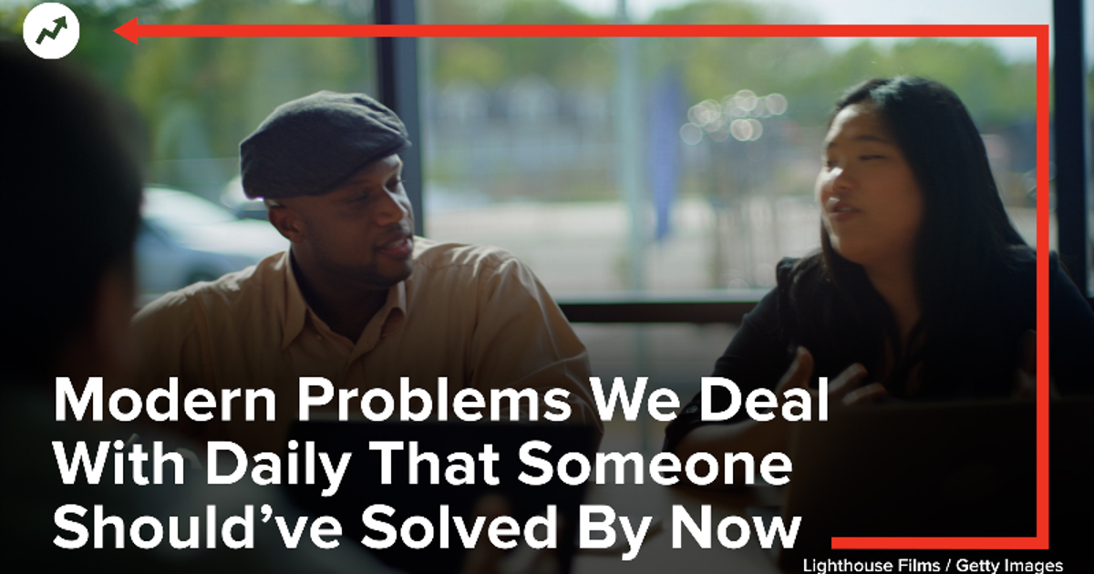 Modern Problems We Deal With Daily That Someone Should’ve Solved By Now ...