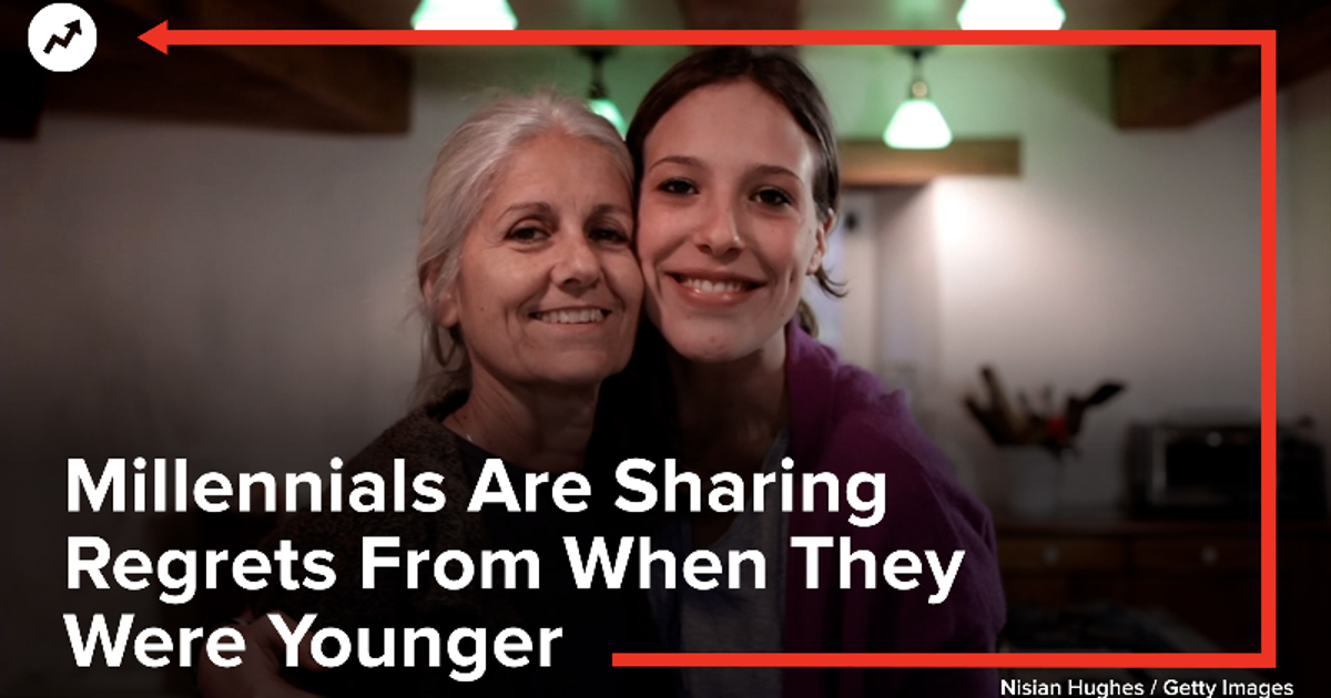 Millennials Are Sharing Regrets From When They Were Younger | HuffPost ...