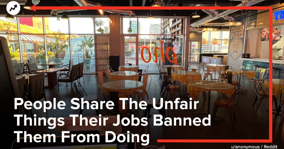 People Share The Unfair Things Their Jobs Banned Them From Doing ...