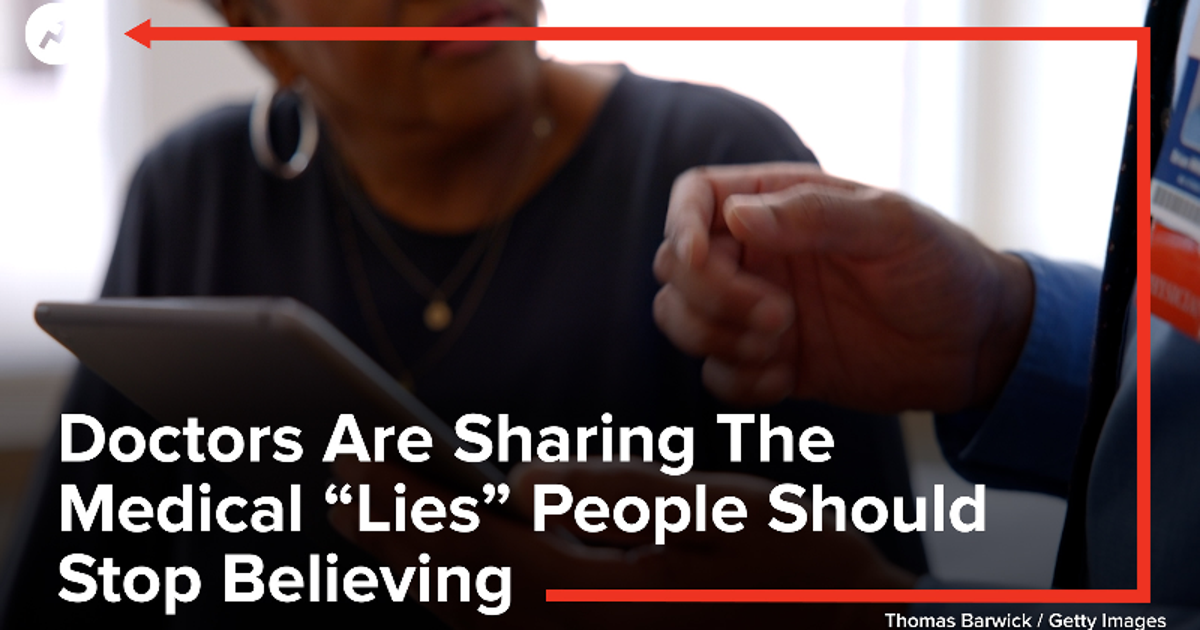 Doctors Are Sharing The Medical “Lies” People Should Stop Believing ...