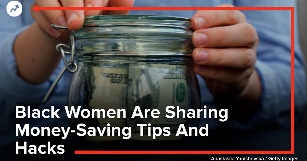 Black Women Are Sharing Money-Saving Tips And Hacks | HuffPost Videos