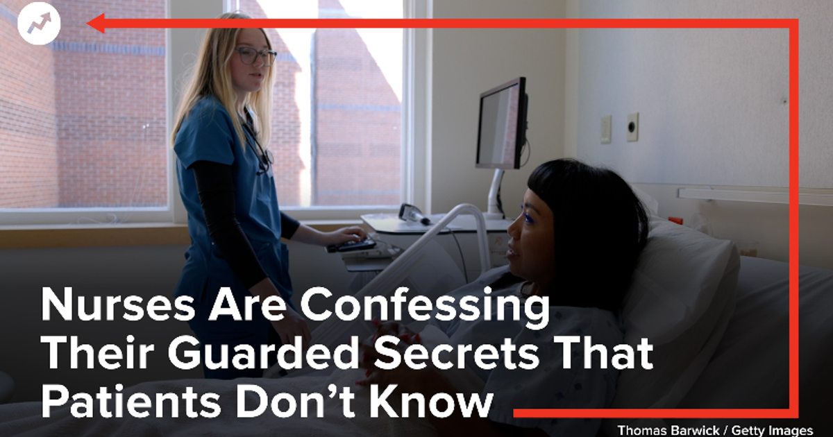 Nurses Are Confessing Their Guarded Secrets That Patients Don’t Know | HuffPost UK Videos