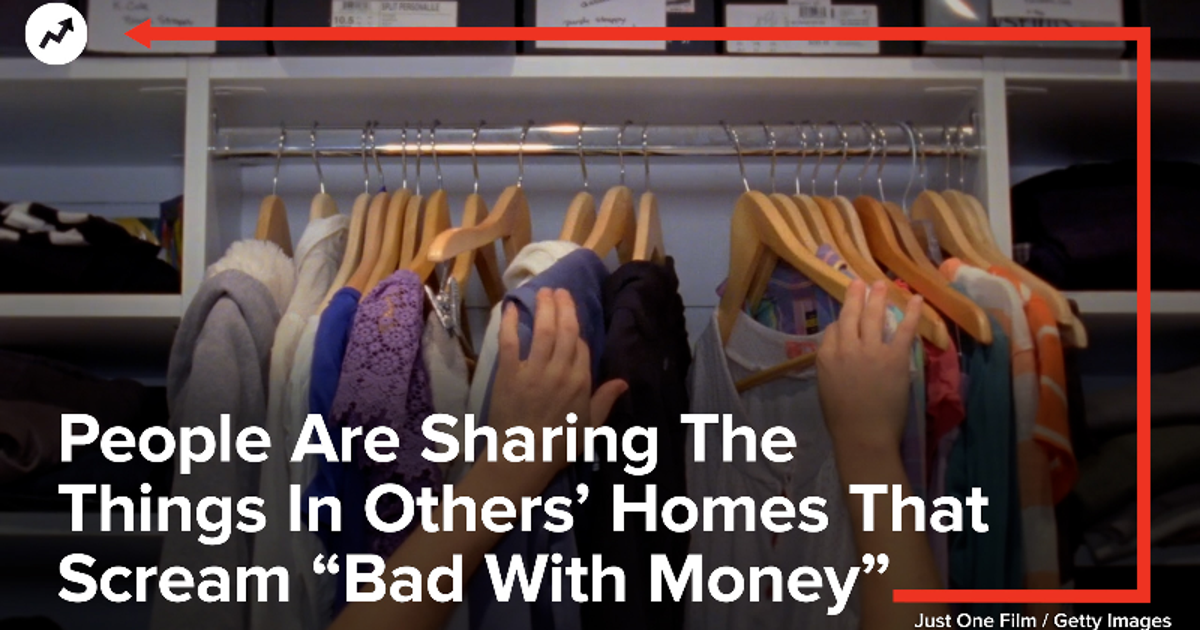 People Are Sharing The Things In Others’ Homes That Scream “Bad With ...