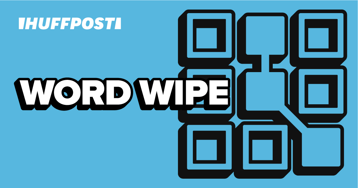 HuffPost Games: Play Word Wipe!