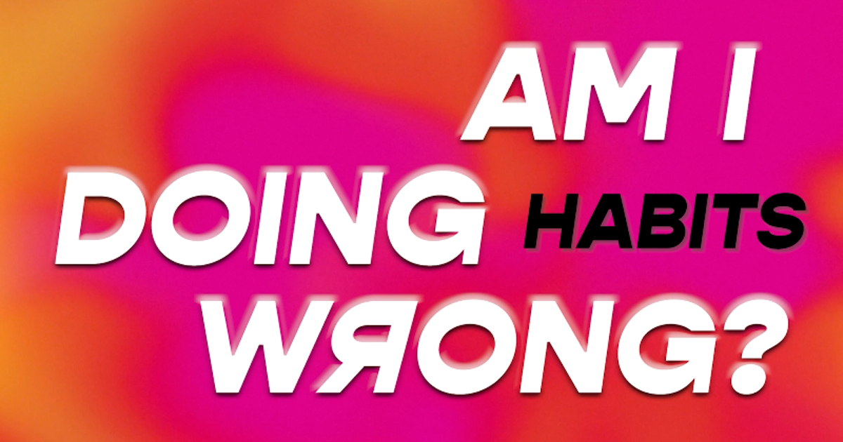 The Secret To Forming Habits That Will Actually Stick | HuffPost Videos