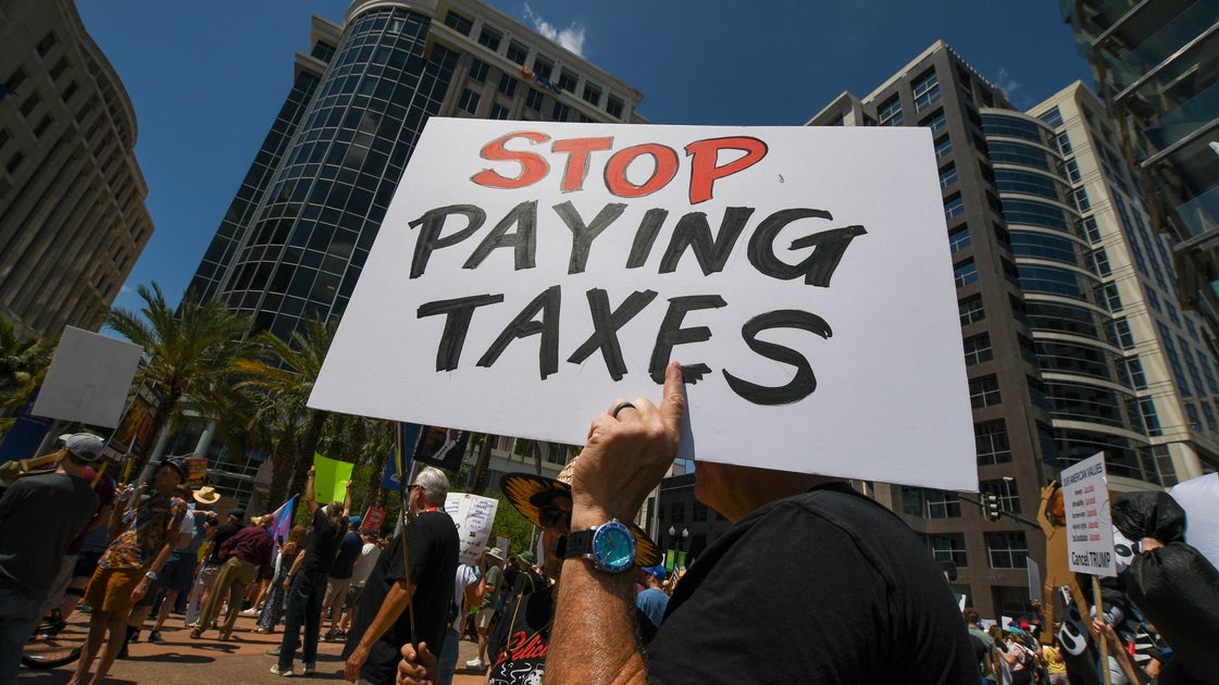 Here’s What Could Happen If You Refuse To Pay Taxes To Protest Trump ...